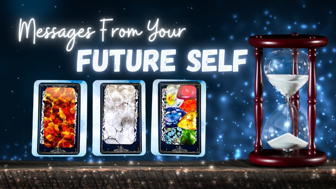 Messages From Your Future Self Pick a Card Reading ⏳📝 - YouTube