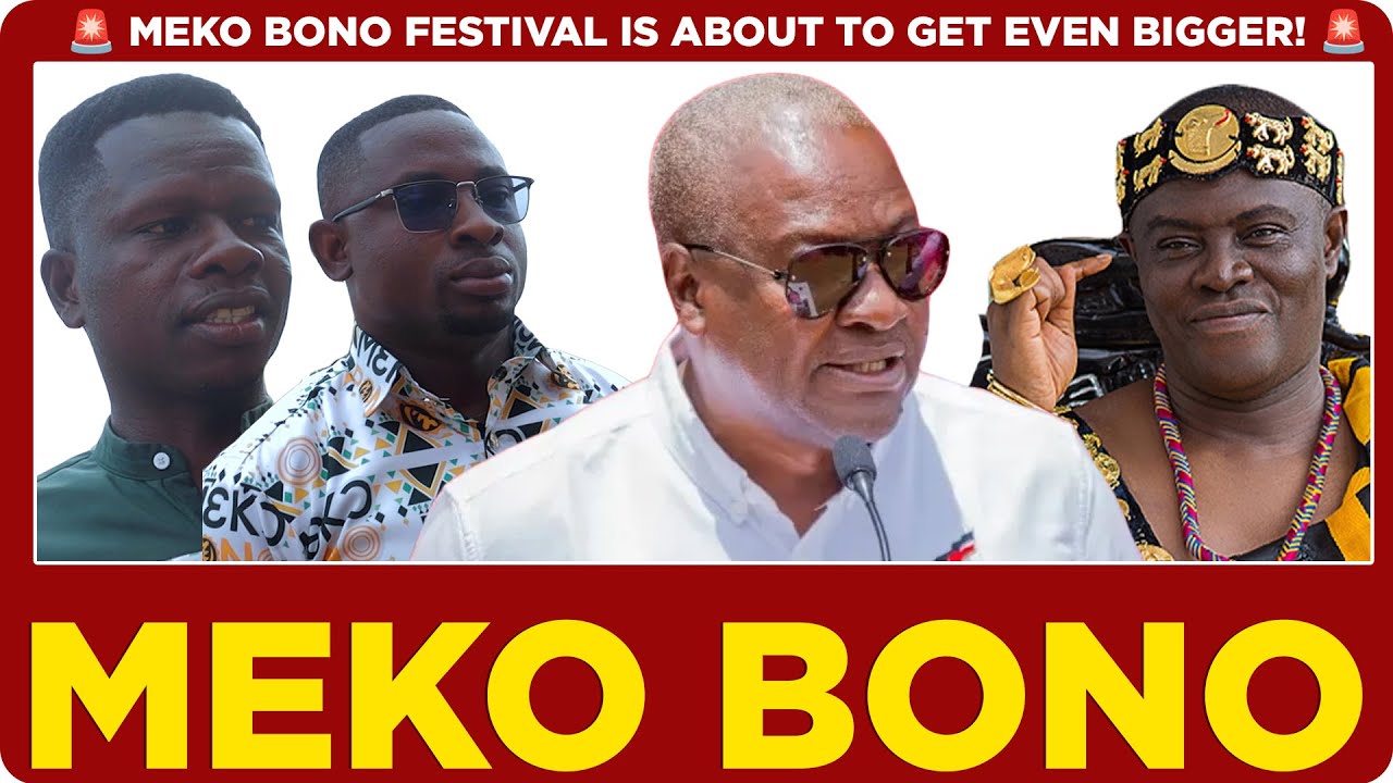 Meko Bono Festival Team Vows to Bring Ghana’s President!🔥 ‘BIGGEST FESTIVAL LOADING!’ - YouTube