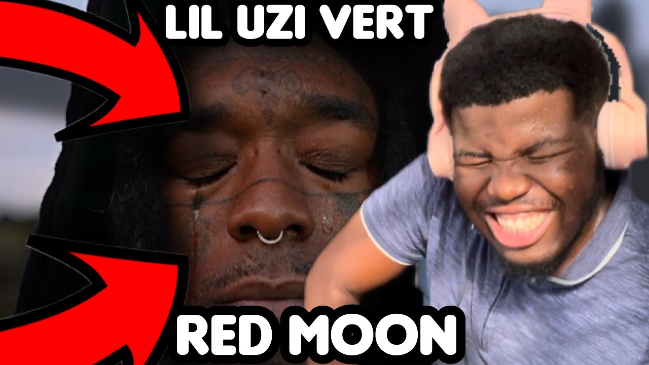 Lil Uzi Vert - Red Moon [Official Music Video] Reaction | First Time ...