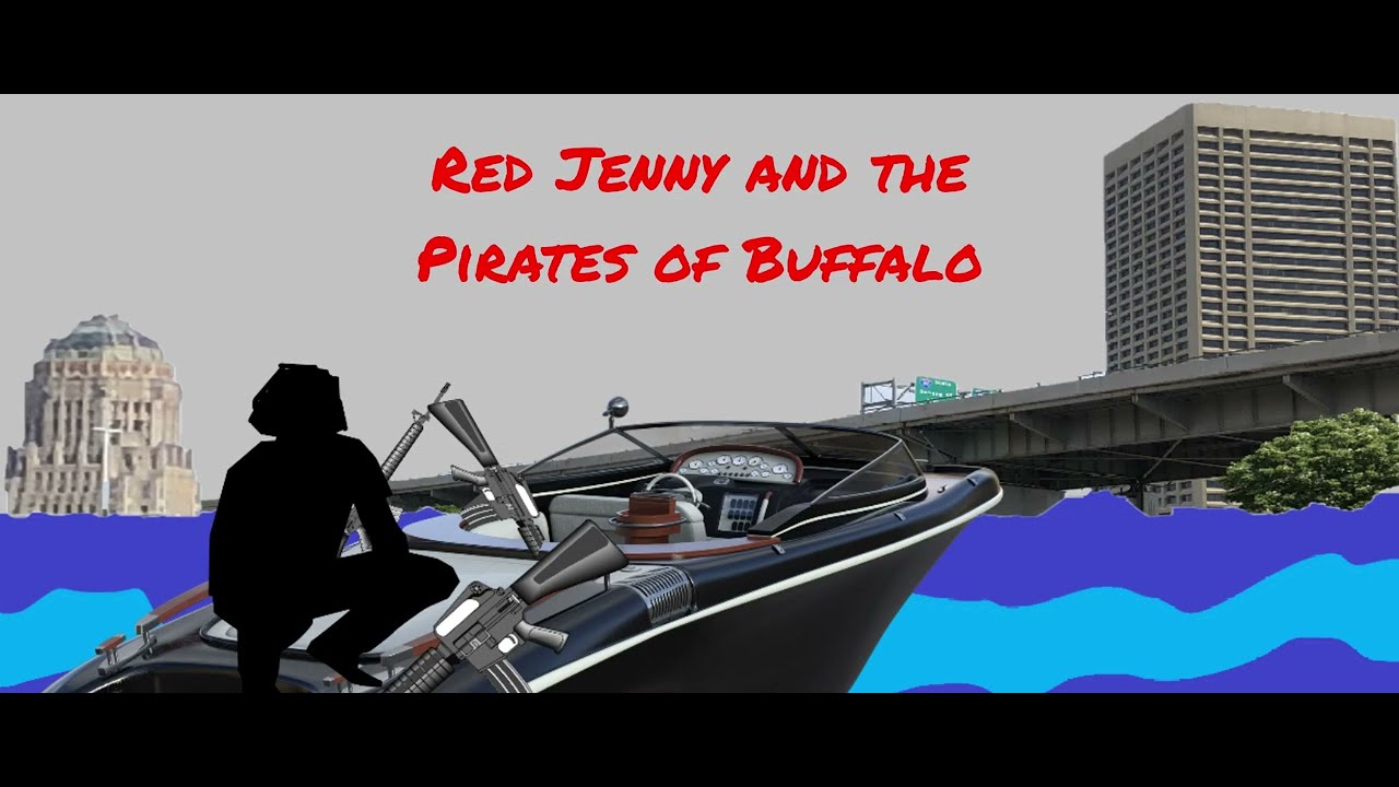 Red Jenny and the Pirates of Buffalo - YouTube