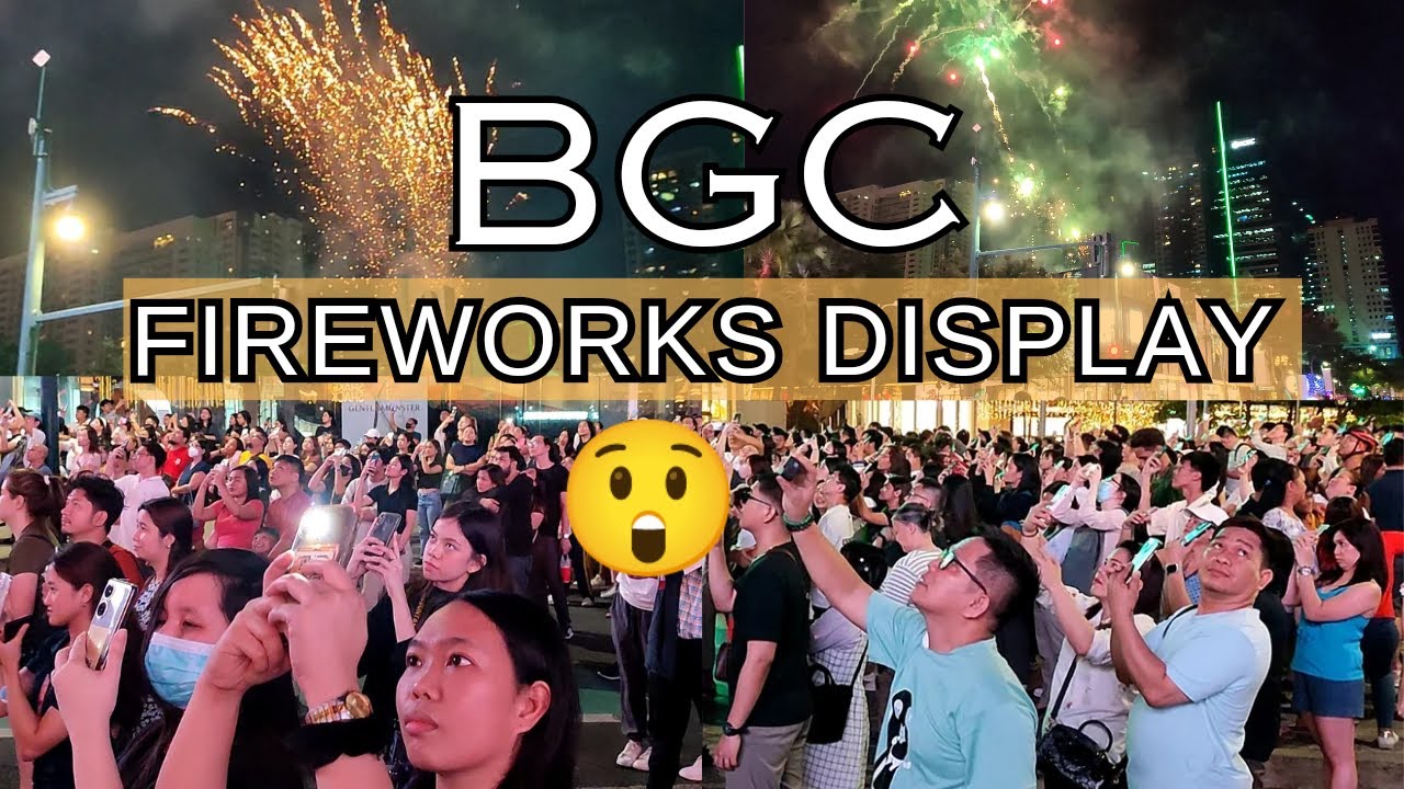 WATCH BGC FIREWORKS DISPLAY | WEEKENDS VIBES [4K] - YouTube