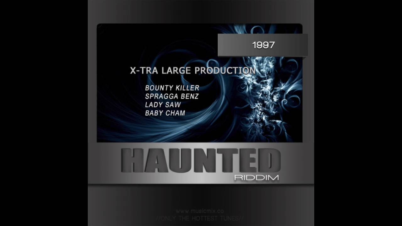 Haunted Riddim Mix [X-Tra Large] 1997 - YouTube