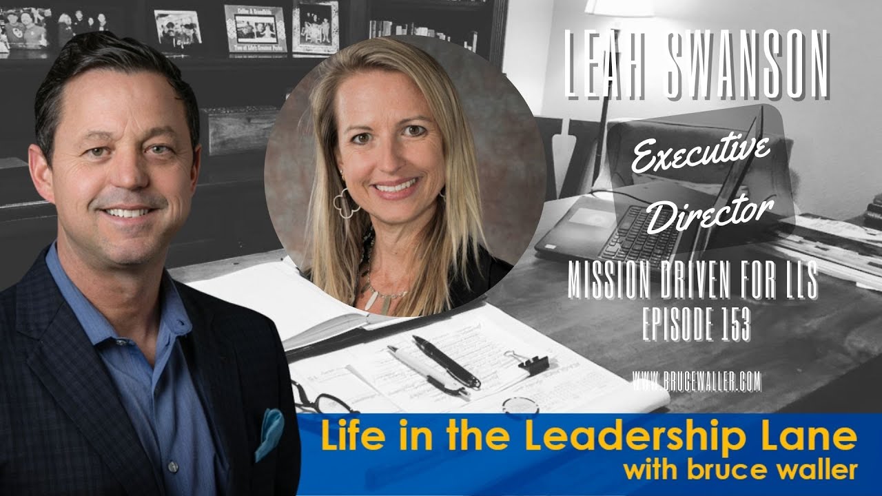 153. Leah Swanson, Executive Director on Life in the Leadership Lane ...