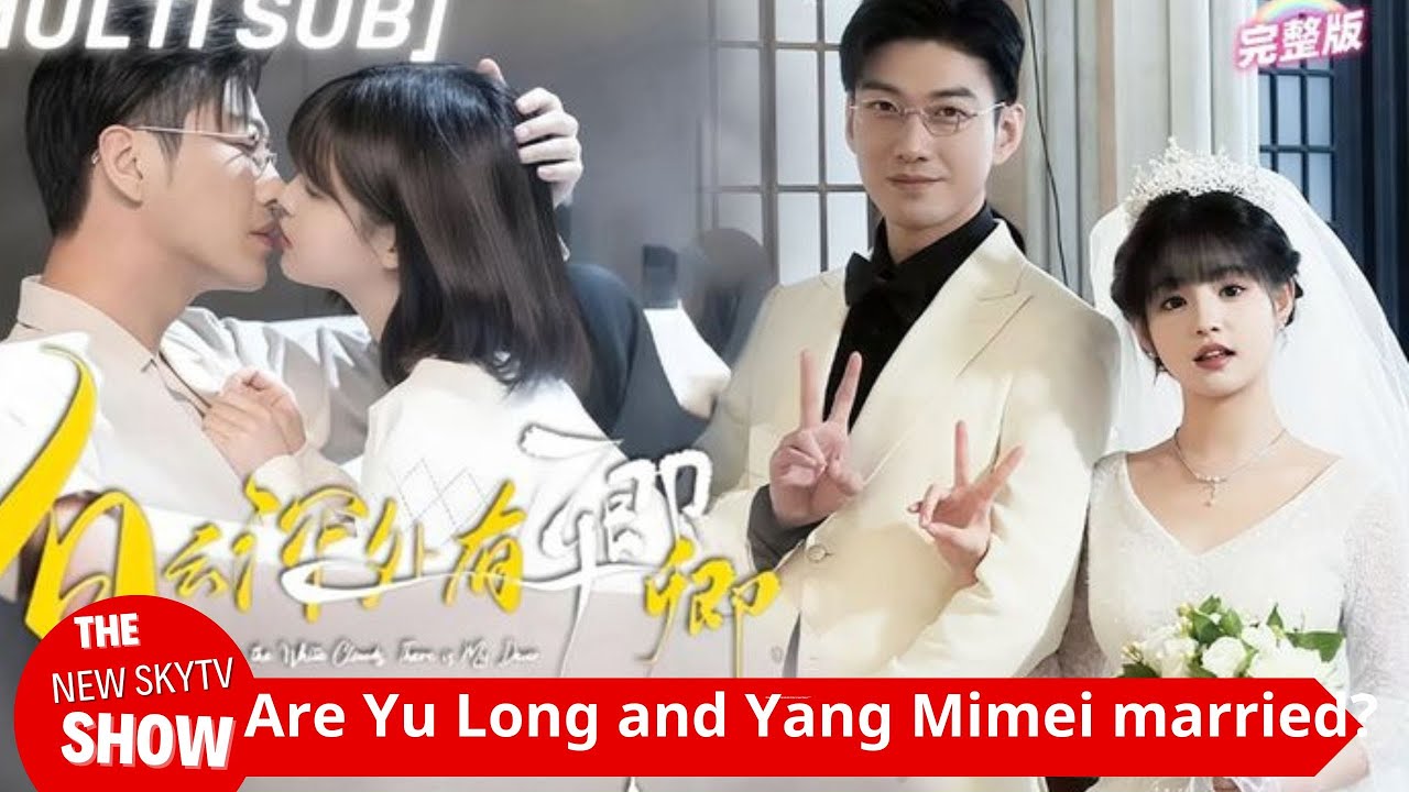 Wedding information: Are Yu Long and Yang Mimei married? The current ...
