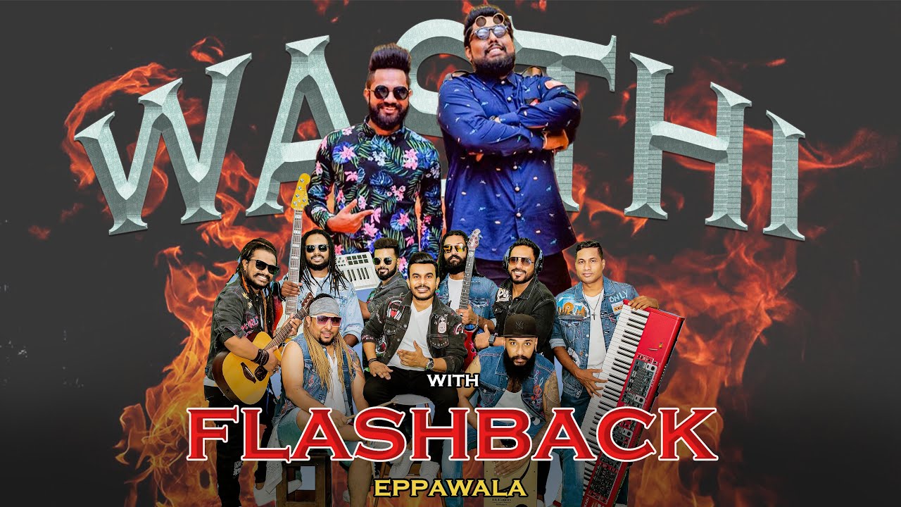 wasthi with flashback eppawala 2023.. - YouTube