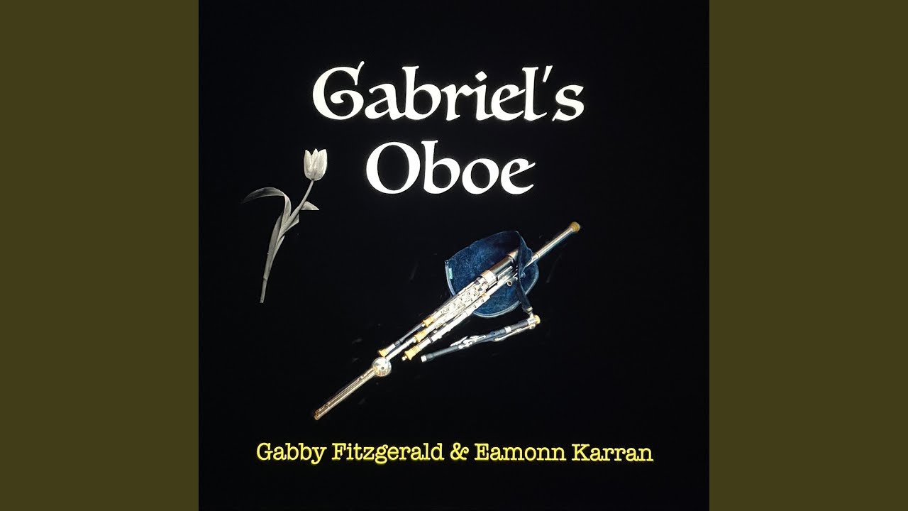Gabriel's Oboe (feat. Eamonn Karran) (Special Version) - YouTube