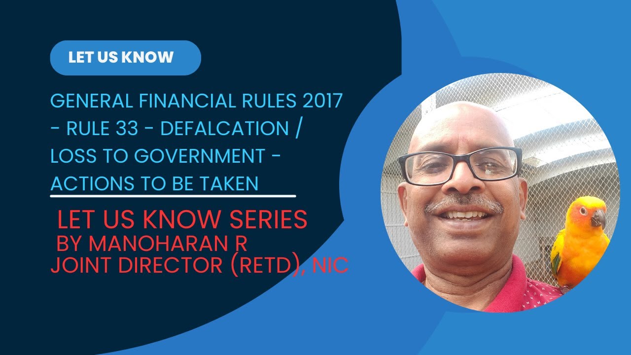 General Financial Rules 2017 - Rule 33 - Defalcation / Loss to ...