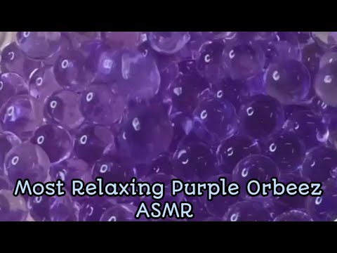 Most Relaxing Purple Orbeez ASMR / Satisfying Violet Orbeez / Reclining ...