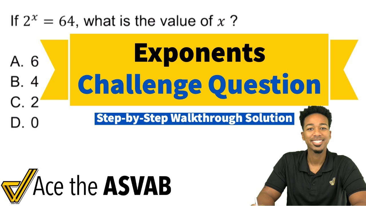ASVAB Challenge Practice Test Question - Exponents (Step-by-Step ...