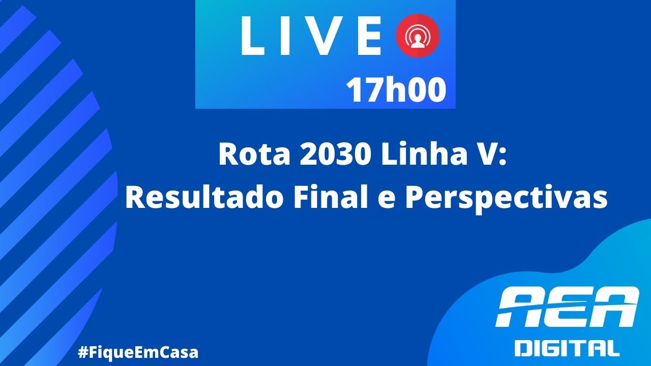LIVE - Rota 2030 - Linha V: Resultado final e perspectivas - YouTube