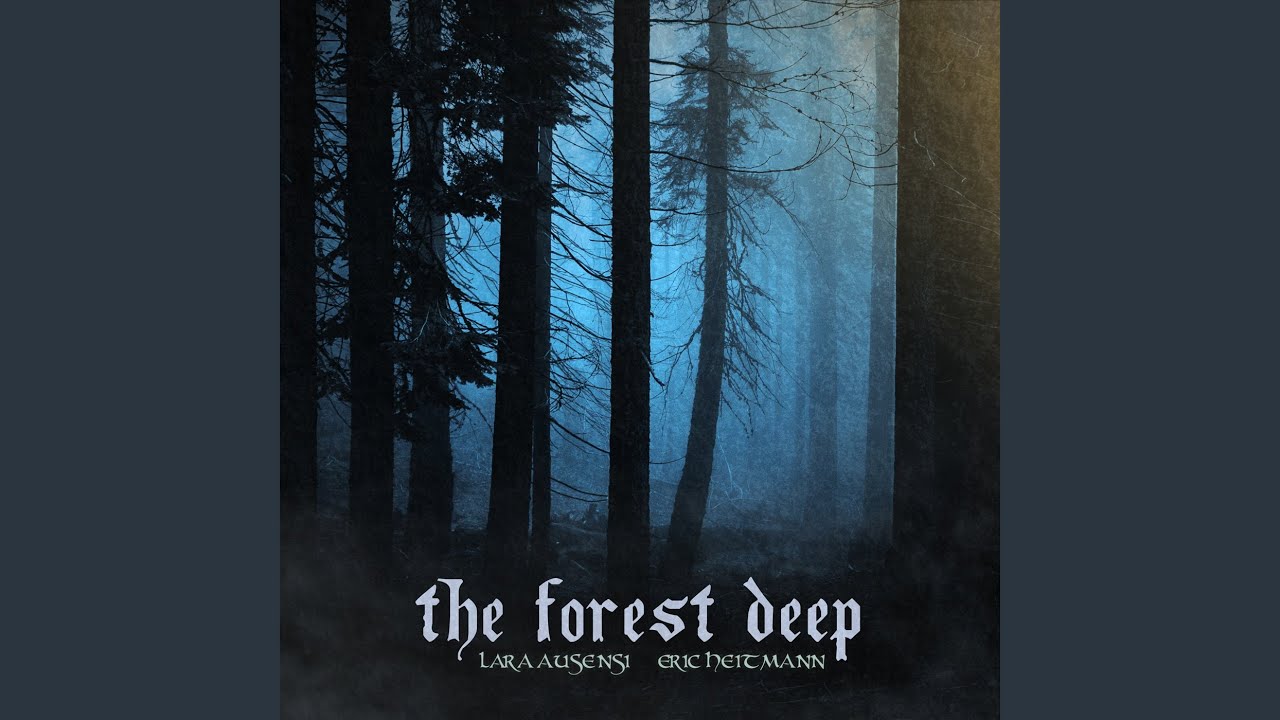 The Forest Deep - YouTube