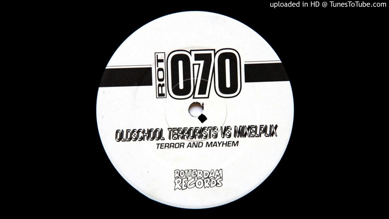Old School Terrorists vs. Mixelplix - Terror And Mayhem (BSE Remix ...