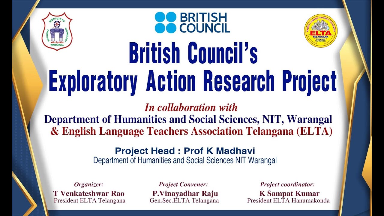 EXPLORATORY ACTION RESEARCH PROJECT BRITISH COUNCIL PROF MADHAVI NITW ...