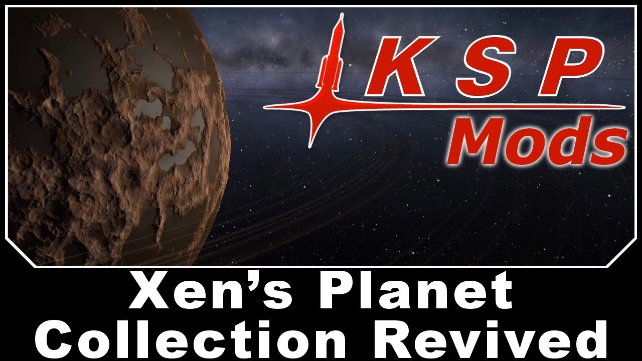 KSP Mods - Xen's Planet Collection Revived - YouTube
