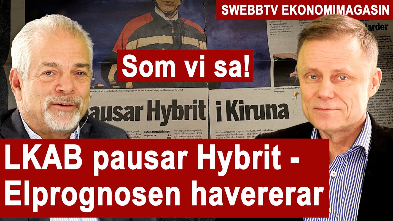 LKAB pausar Hybrit, elprognosen havererar och silvret stiger i ...
