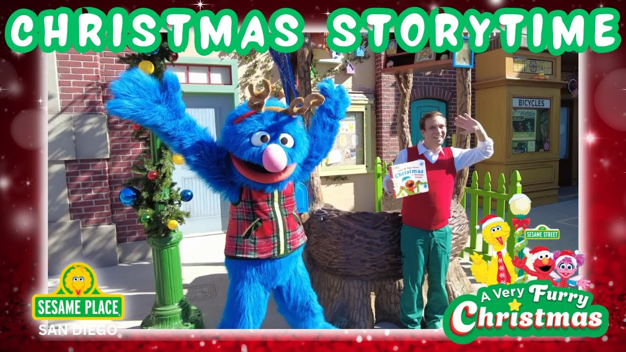 CHRISTMAS STORY TIME with GROVER at SESAME PLACE SAN DIEGO ...