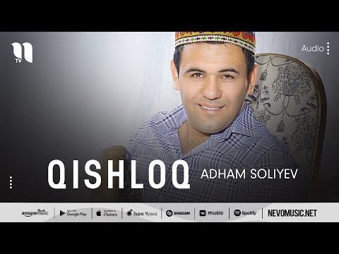 Adham Soliyev - Qishloq (audio)