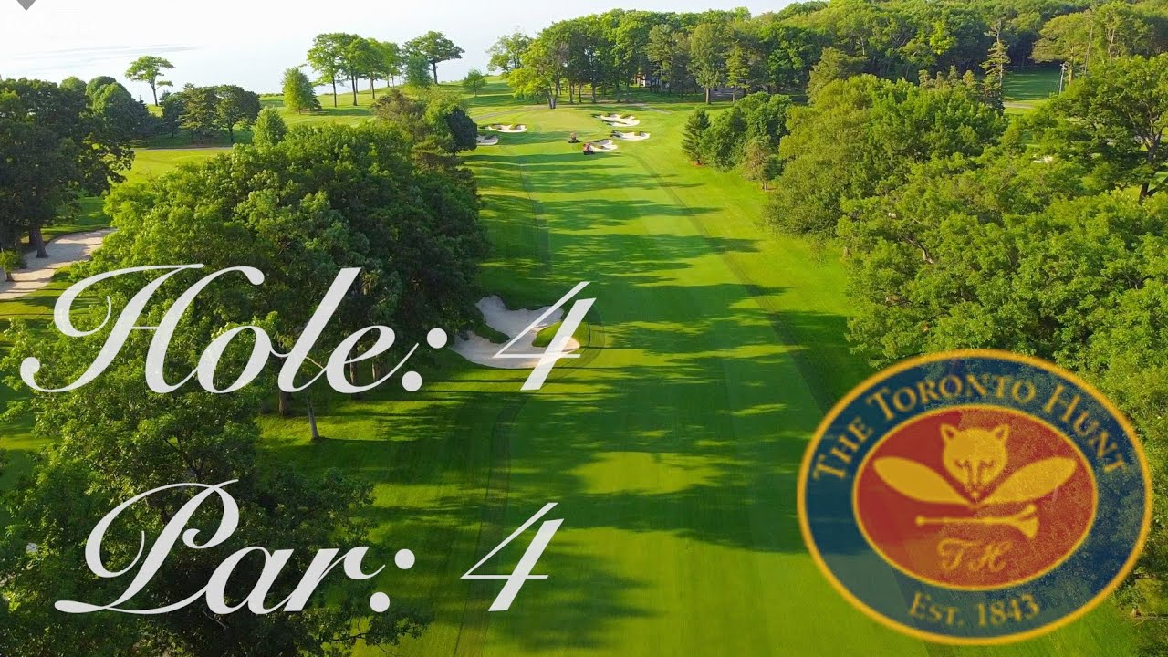 Hole #4 The Toronto Hunt Club - YouTube
