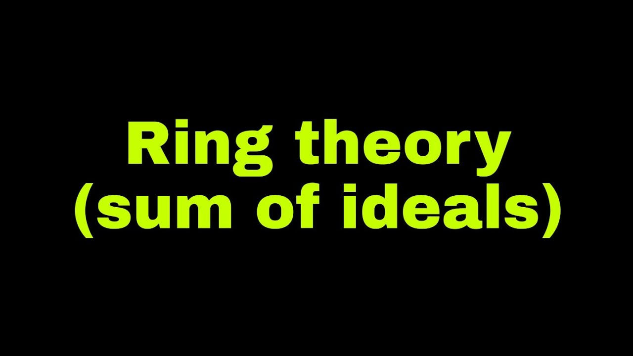 Sum of ideals/ring theory /PPSC preperation /Lecture #22 - YouTube