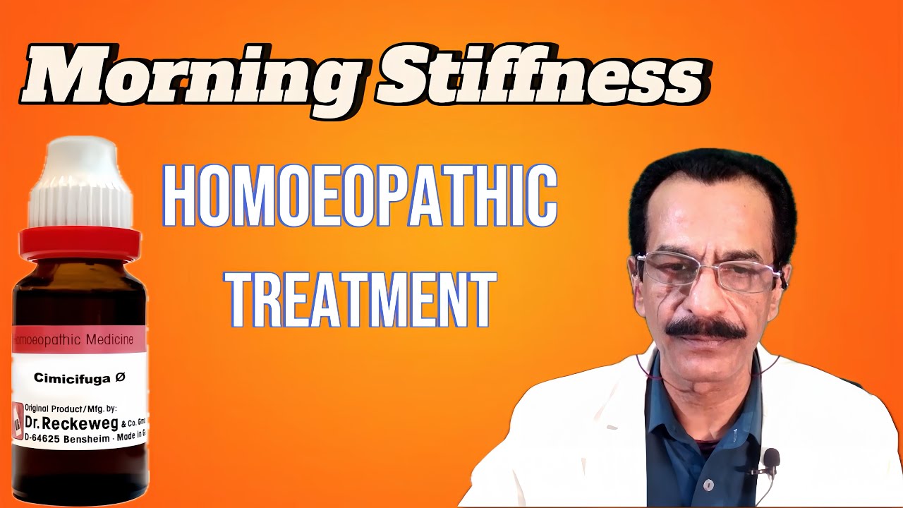 Morning Stiffness Best Homoeopathic Medicine | Dr.Gulzar - YouTube