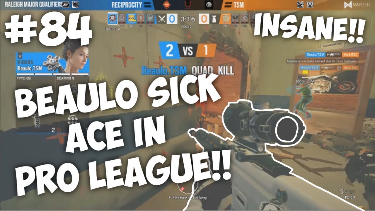 BEAULO *INSANE* ACE IN PRO LEAGUE! | Rainbow Six: Siege Twitch Clips ...