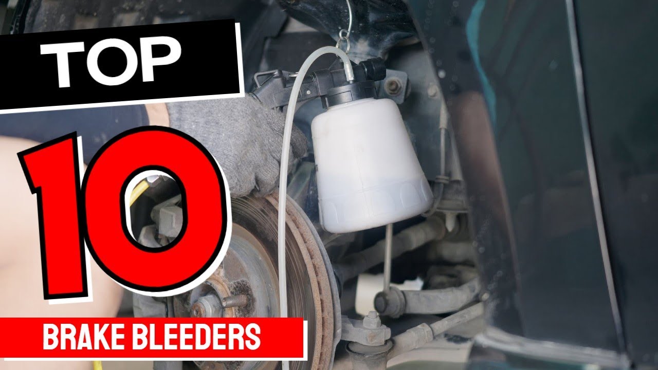 Best Brake Bleeder Kit in 2025 - Top 10 Brake Bleeders Review - YouTube