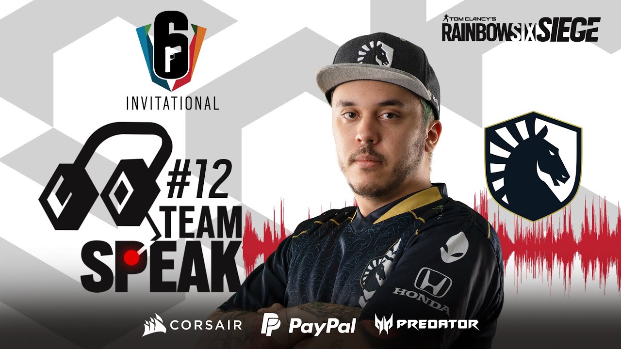 #SI2021 | TEAM SPEAK #12 - TEAM LIQUID | Rainbow Six Siege - YouTube