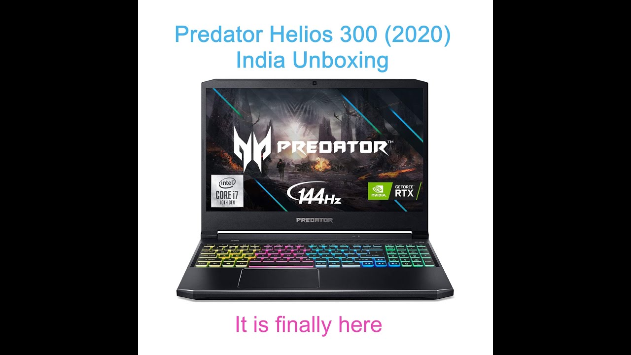 Predator Helios 300 (2020) India | Unboxing | - YouTube