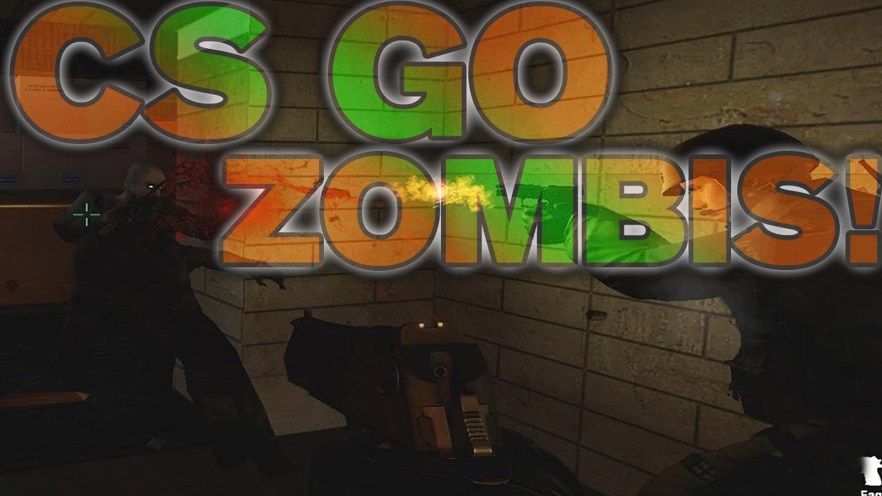 CS GO - ZOMBIES! - YouTube