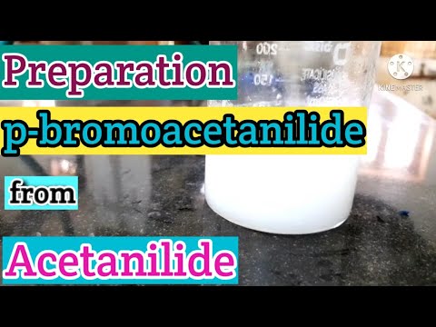Synthesis of para bromoacetanilide from Acetanilide - YouTube
