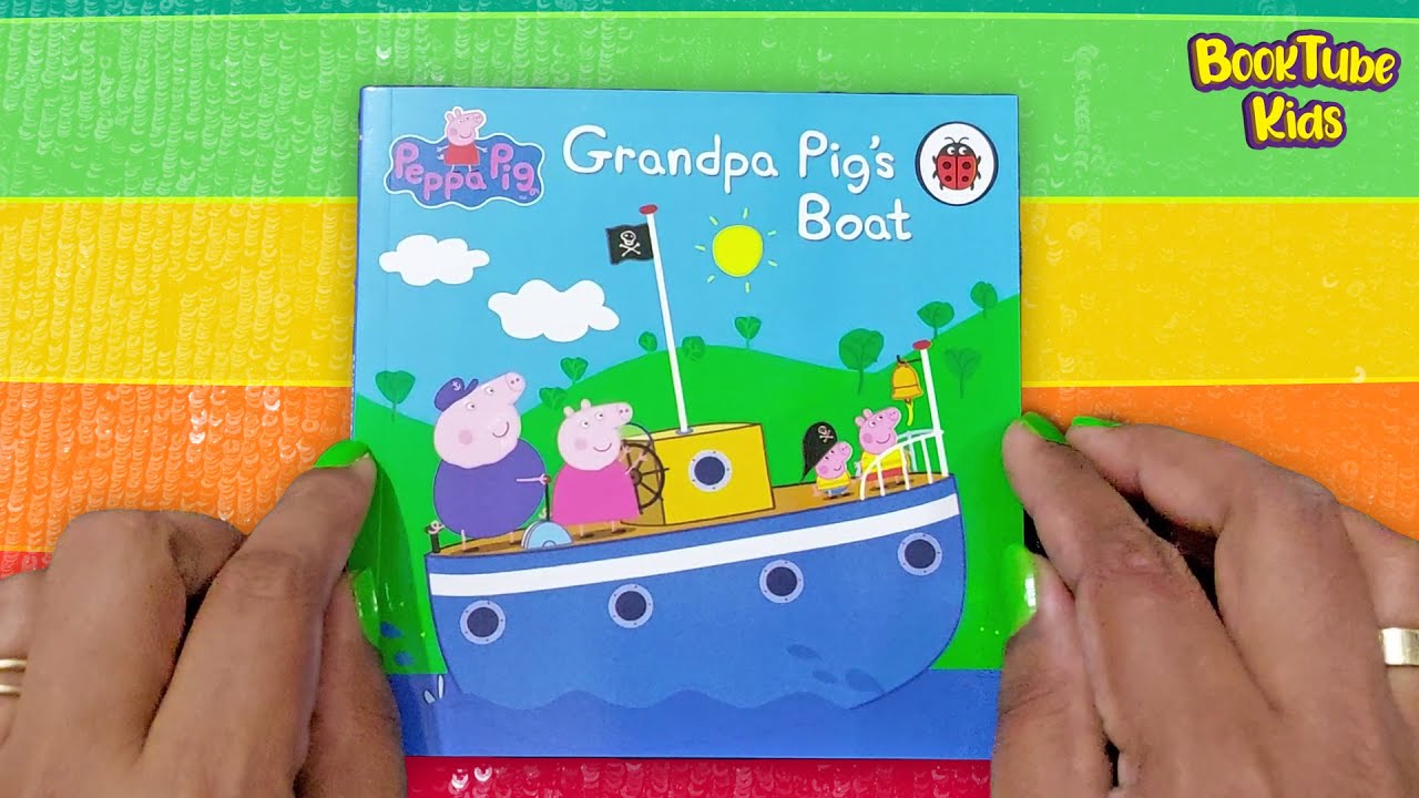 🐷PEPPA PIG : Grandpa Pigs Boat⛵ | 14th Book Of Incredible 50 Book ...