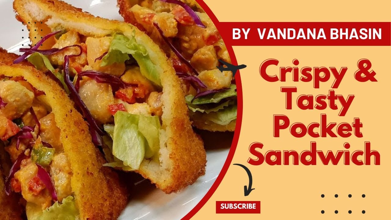 Crispy & Tasty Pocket Sandwich by Vandana Bhasin - YouTube