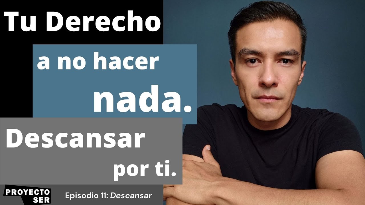 TU DERECHO A DESCANSAR. - YouTube