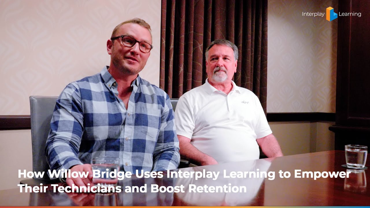 How Willow Bridge Uses Interplay Learning to Empower Their Technicians ...
