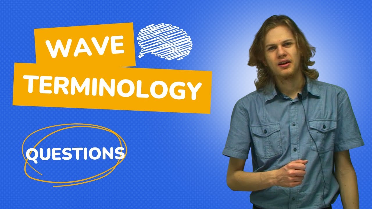 Wave Terminology and Concepts | Parts of a Wave | Questions - YouTube