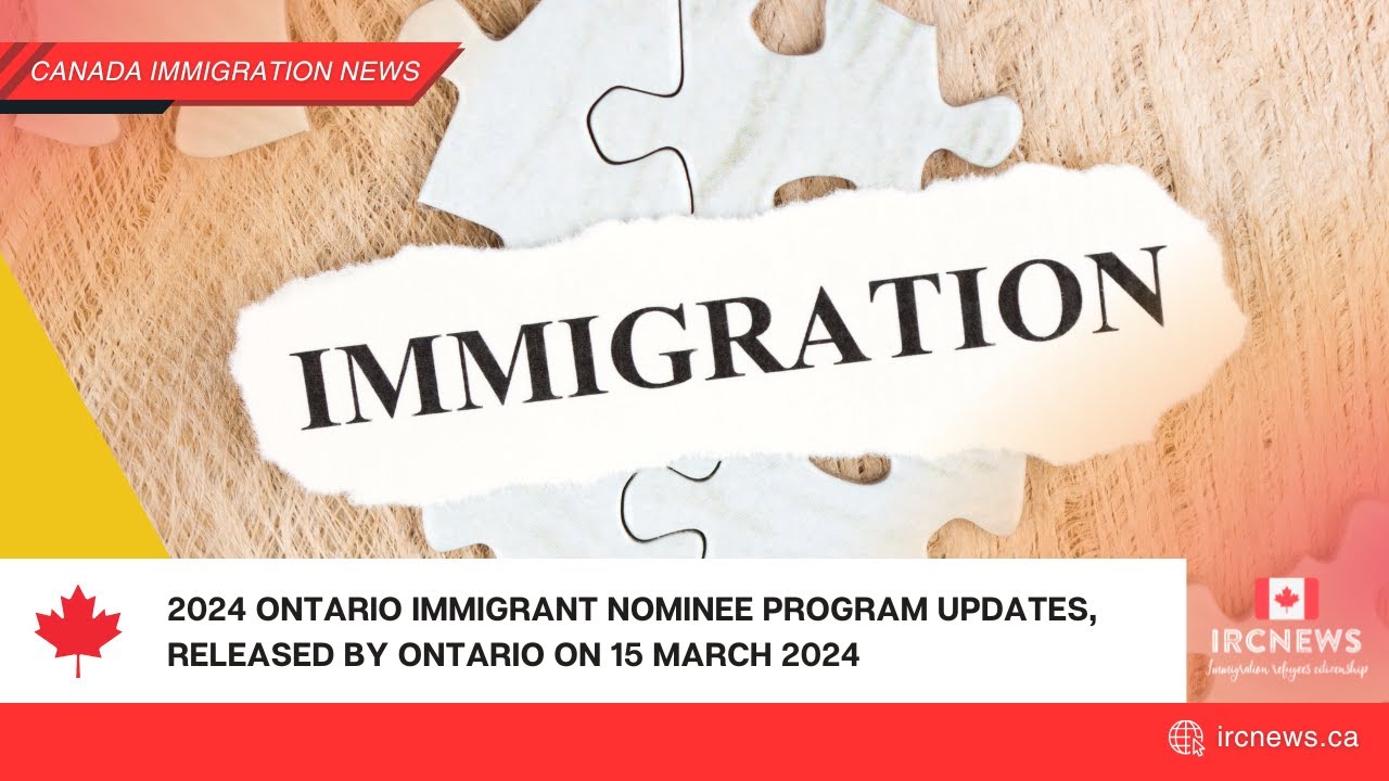 2024 Ontario Immigrant Nominee Program Updates, released by Ontario on ...