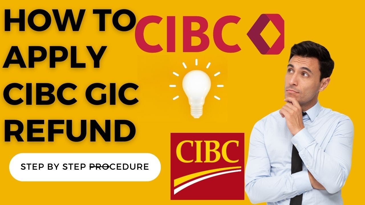 How To Apply CIBC GIC Refund CIBC GIC Refund Kaise Kare GIC Refund how-to-apply-cibc-gic-refund-cibc-gic-refund-kaise-kare-gic-refund