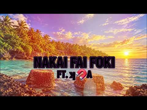 NAKAI FAI FOKI FT ʞ🧲A