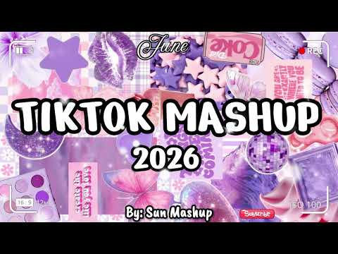 Tiktok Mashup June  💙💛💖2026 💖💛🧡(Not Clean ) - If you know These Songs your a genius! 🧠💜