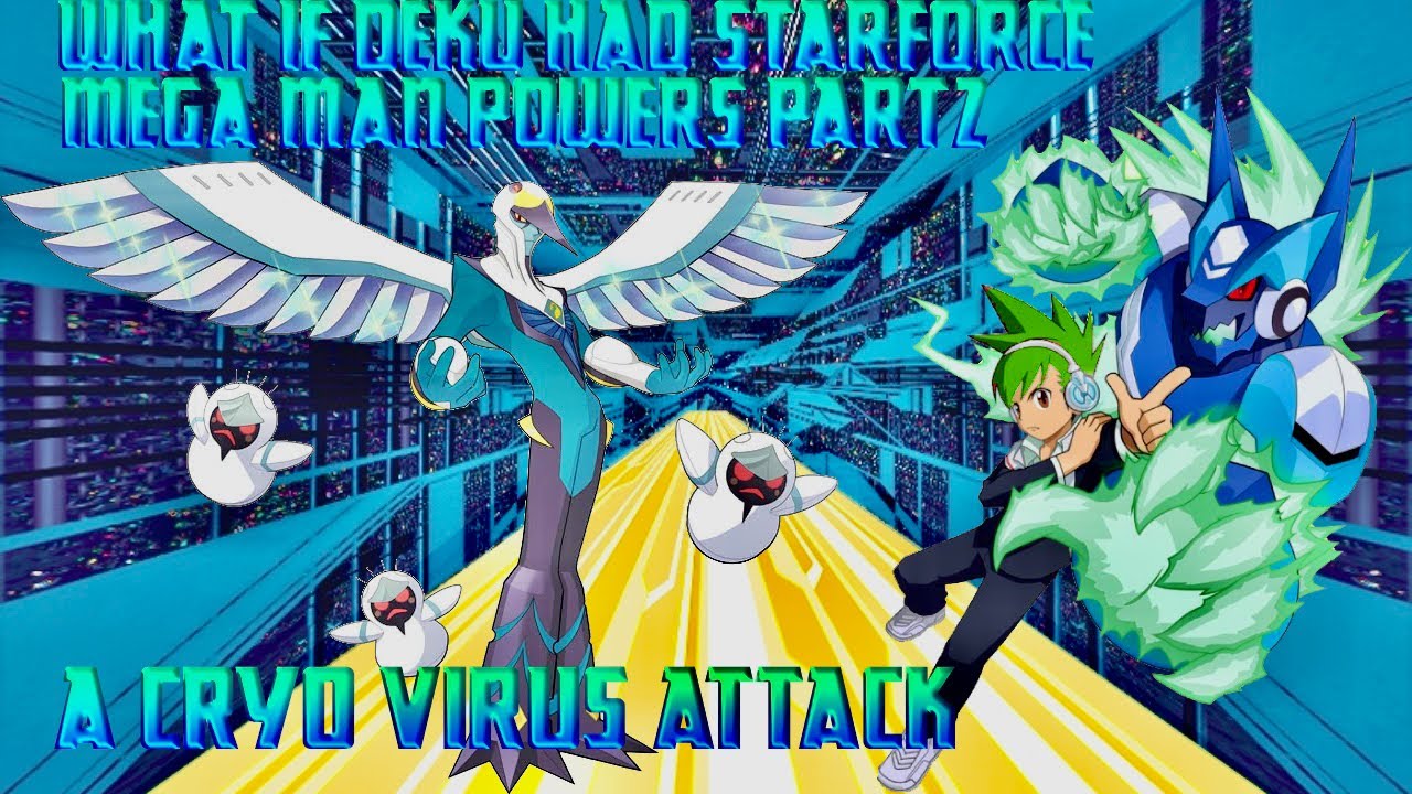 What if Deku had Starforce Mega man powers part 2 - YouTube