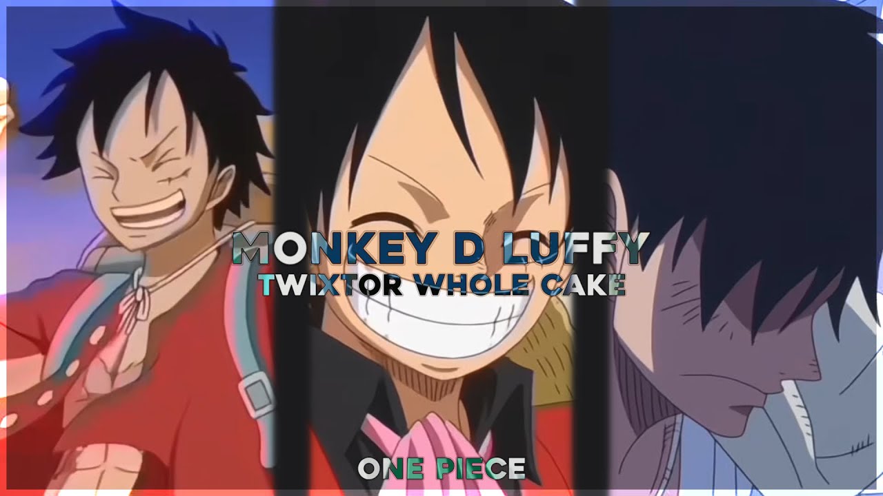 Monkey D Luffy - Free Twixtor clips | One piece • arc whole cake all ...