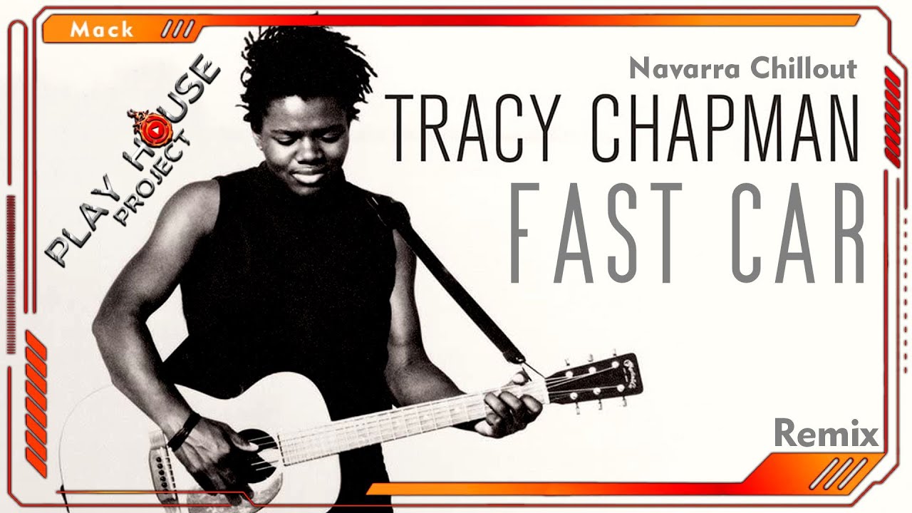 Tracy Chapman & Navarra Chillout - Fast Car (Remix) - YouTube