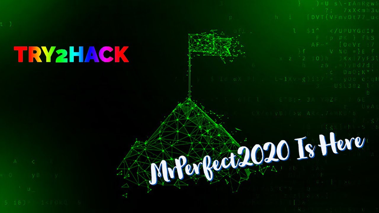 Try2Hack - Level 2 | MrPerfect2020 - YouTube