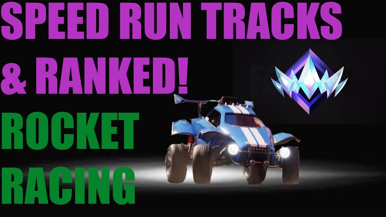 Fortnite Rocket Racing Ranked and Speed Runs - YouTube