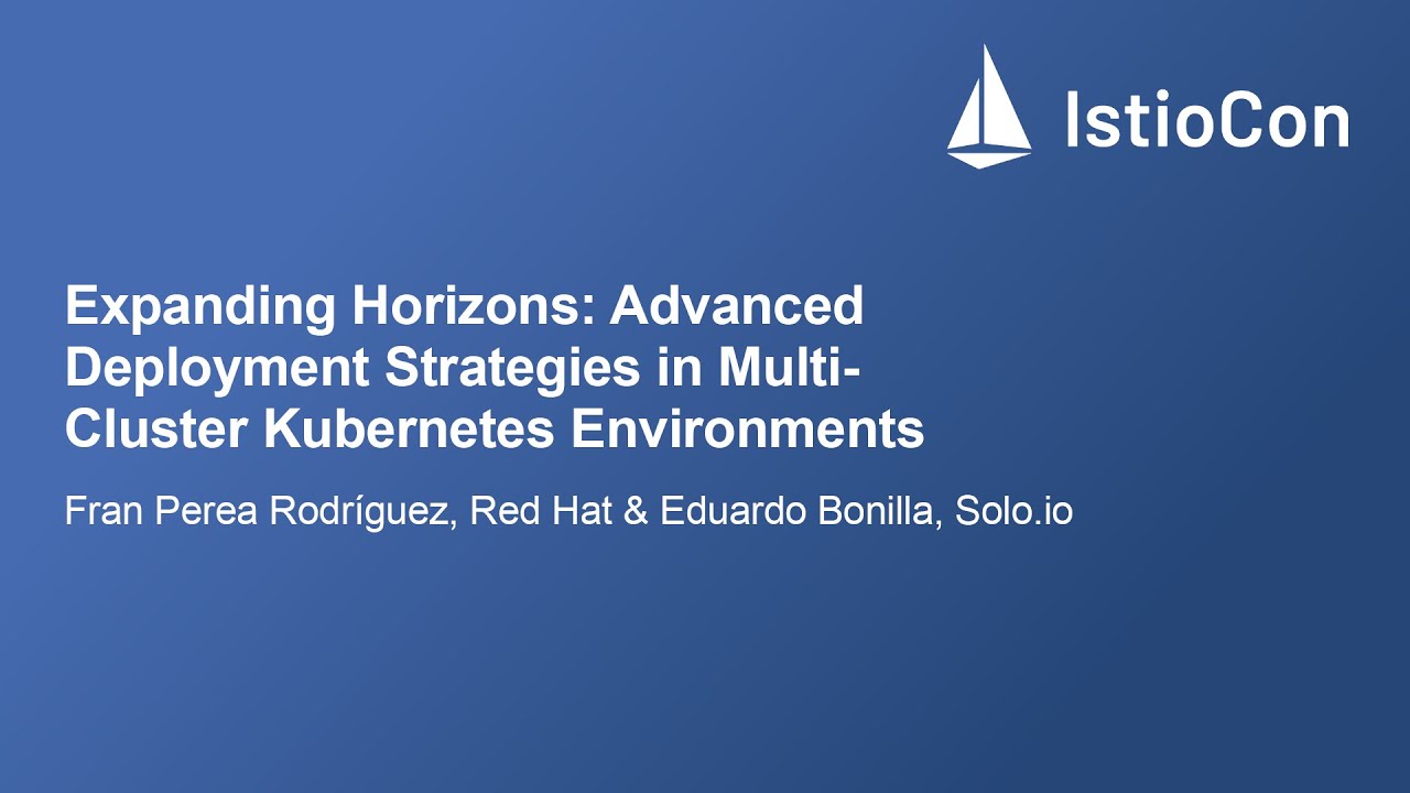 Expanding Horizons: Advanced Deployment Strategies in Multi... - Fran ...
