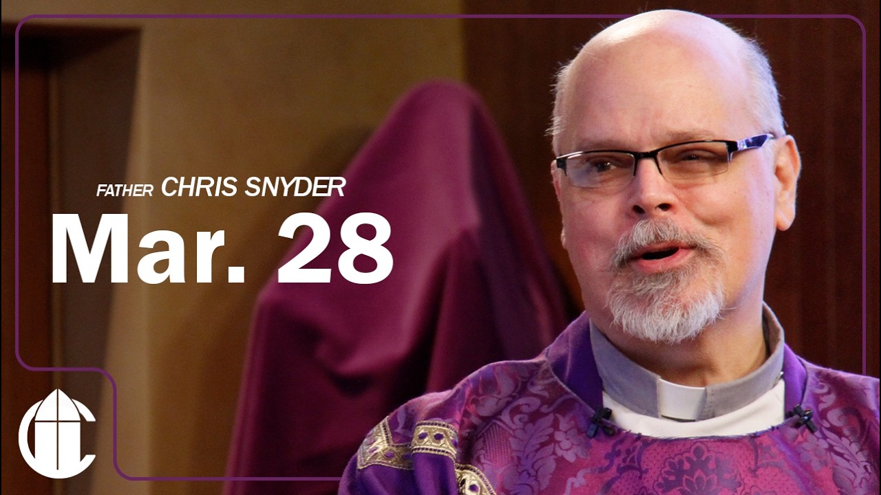 Catholic Mass Today | Saturday March 28, 2026 | CatholicTV Daily Mass ...
