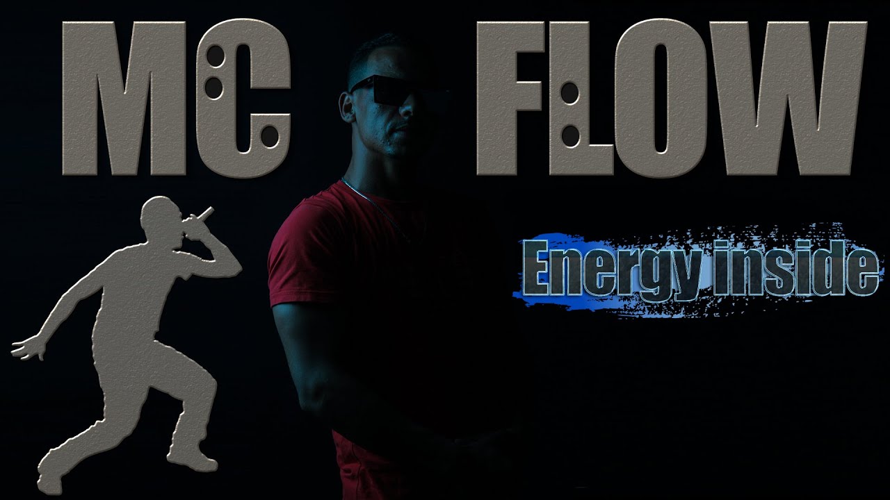 MC FLOW - Energy inside 2021 [Official vidéo clip] - YouTube