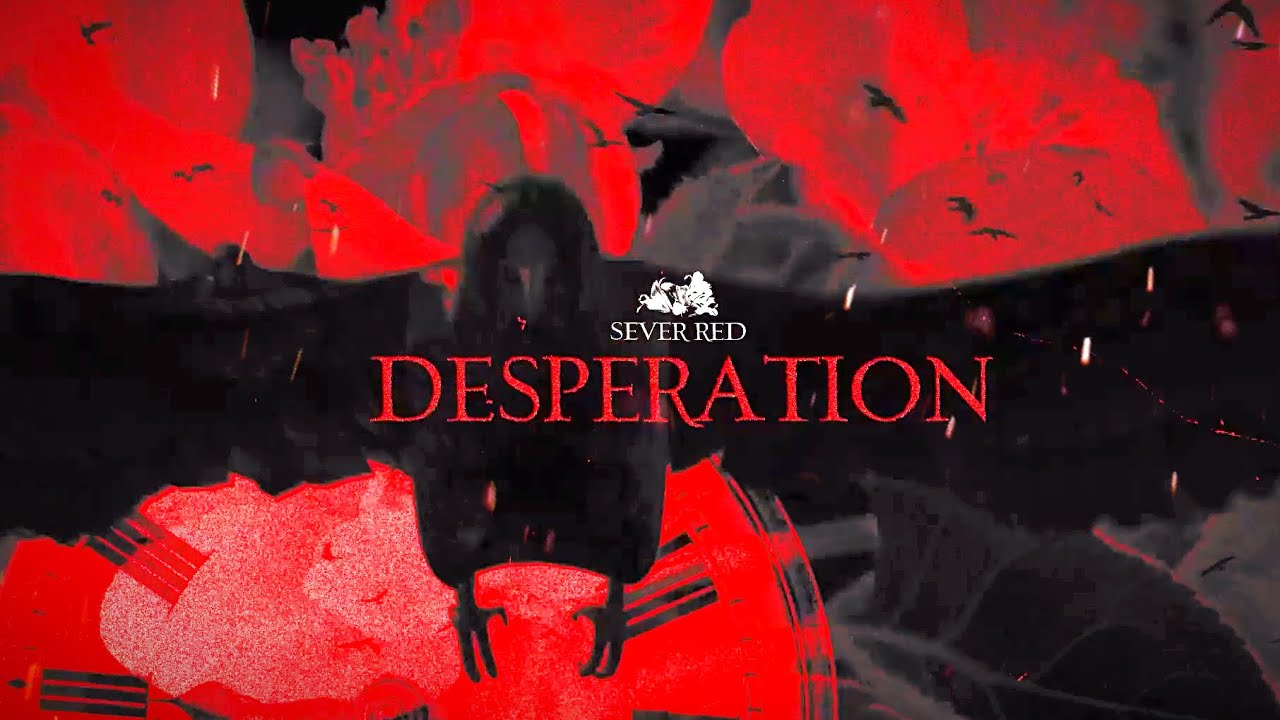 Sever Red - Desperation (Official Visualizer) - YouTube