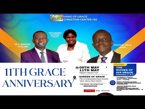 HAND OF GRACE CHRISTIAN CENTRE | 11TH YEAR ANNIVERSARY (DAY 1) | 8 ...