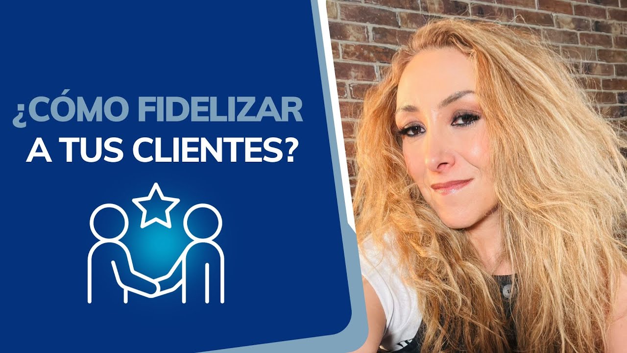 ¿Cómo fidelizar a tus clientes? I Luz María Saade - YouTube